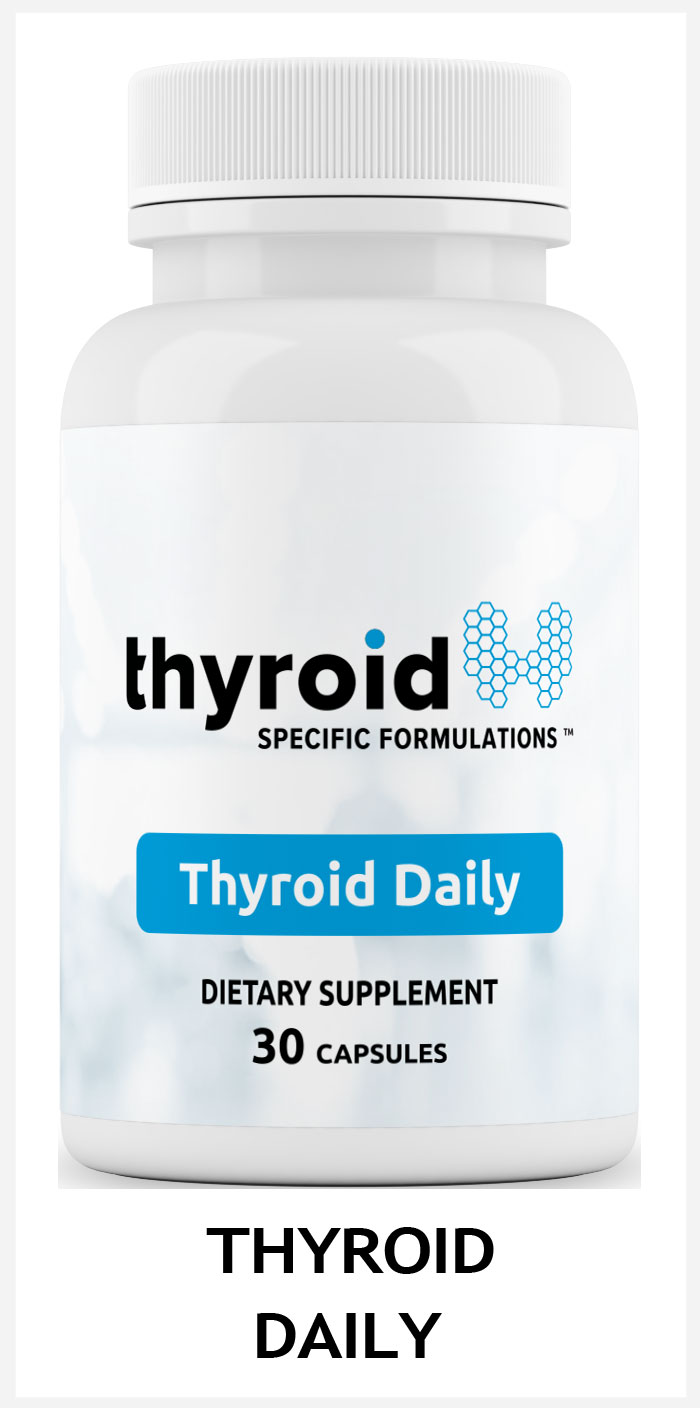 Products - Thyroid Specific Formulations