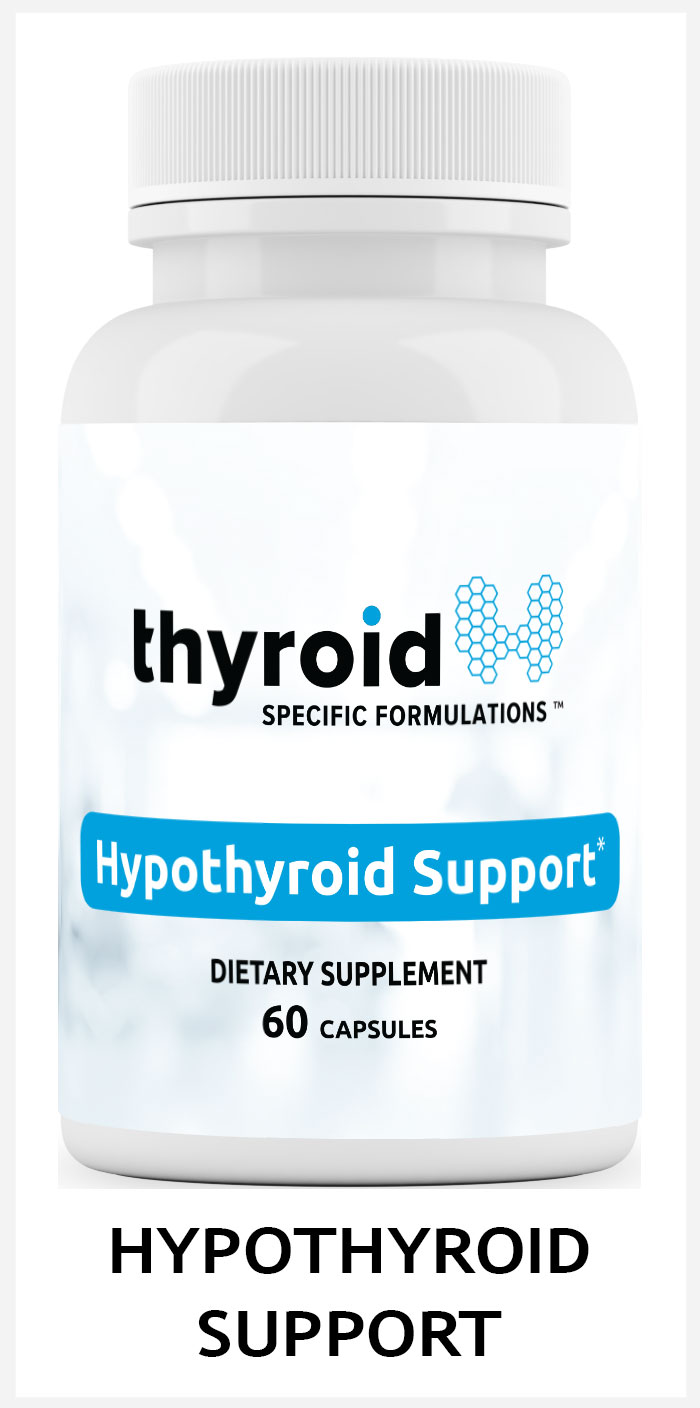 Products - Thyroid Specific Formulations