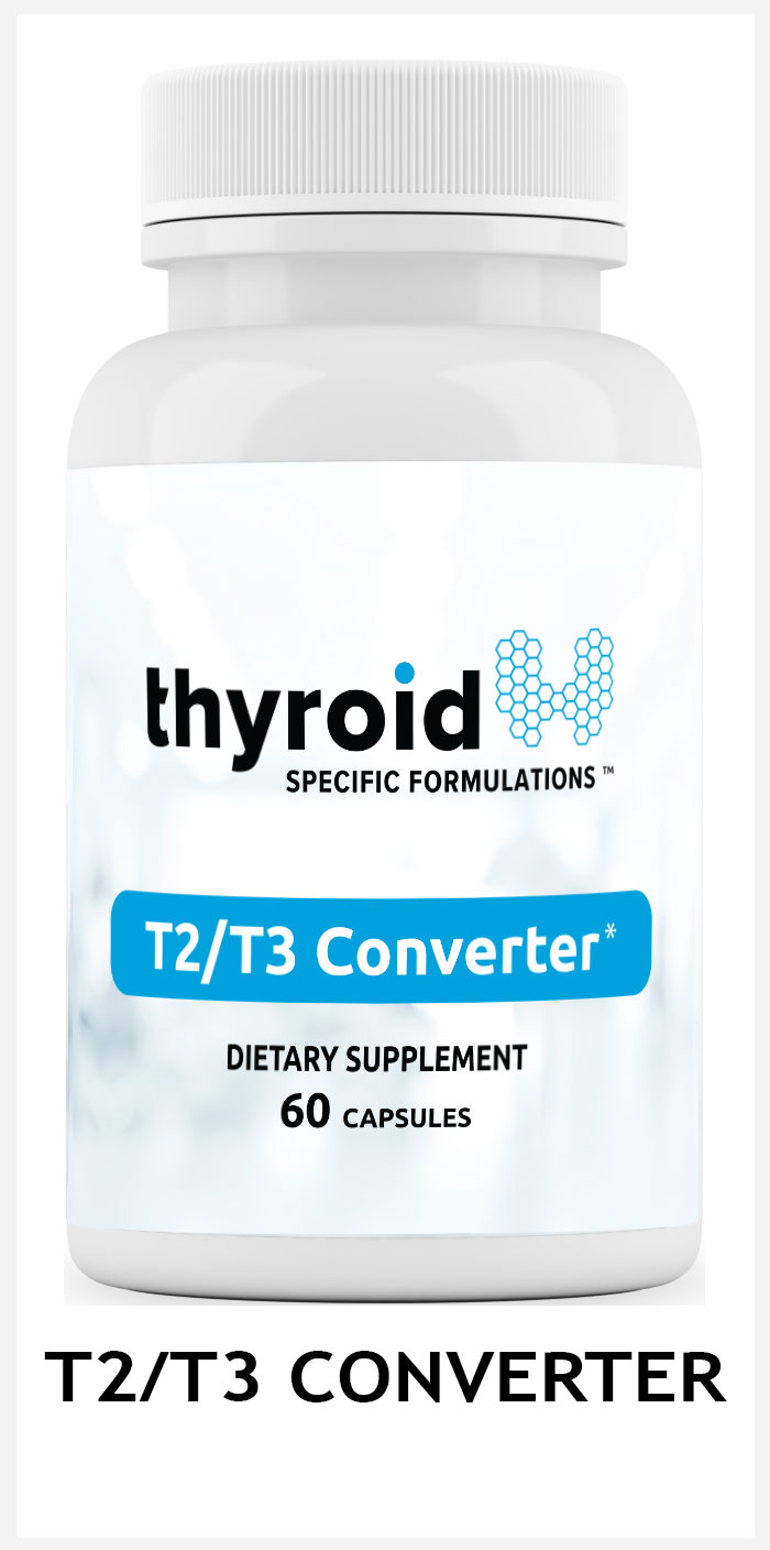 Products - Thyroid Specific Formulations